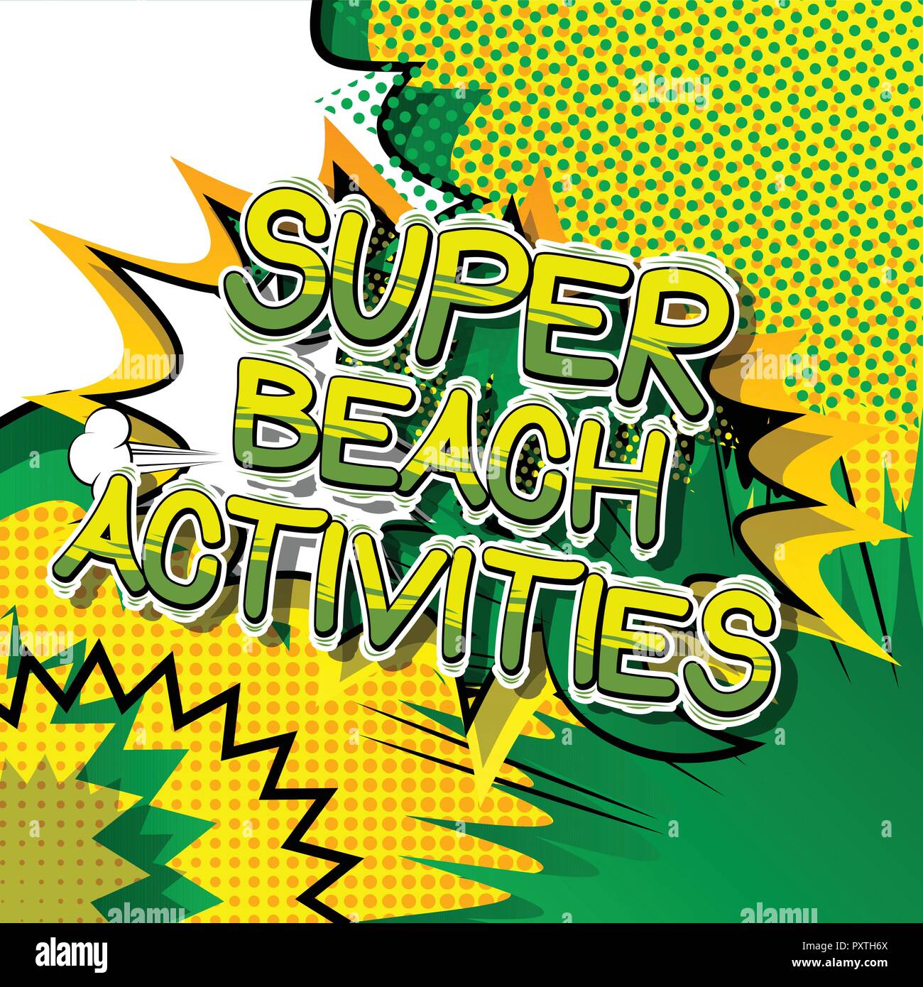 Super Beach Activities - Vector illustrated comic book style phrase ...