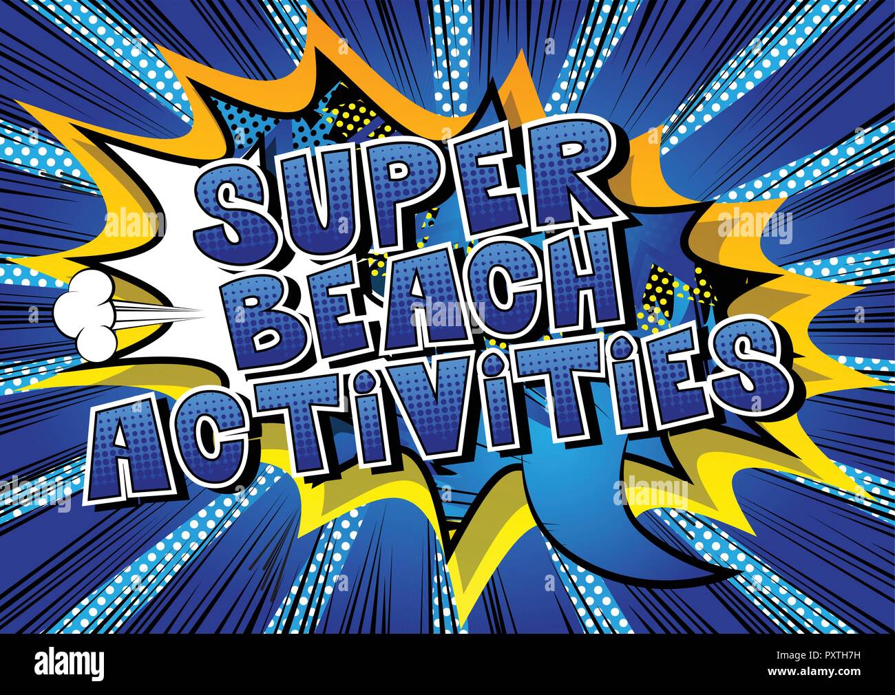 Super Beach Activities - Vector illustrated comic book style phrase ...