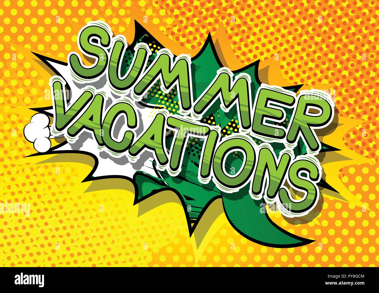 Summer Vacation - Vector illustrated comic book style phrase Stock ...