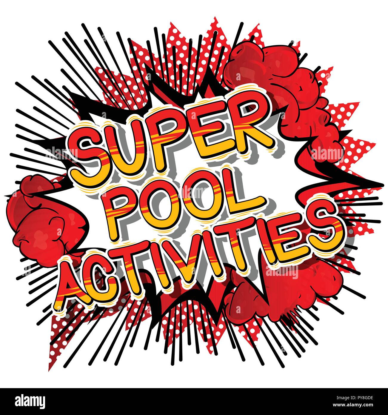 Super Pool Activities - Vector illustrated comic book style phrase ...