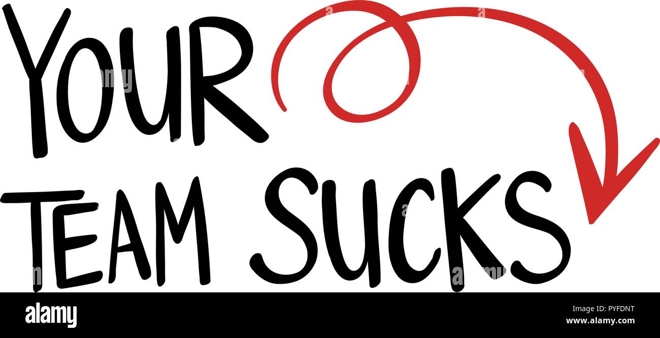 My Team Sucks
