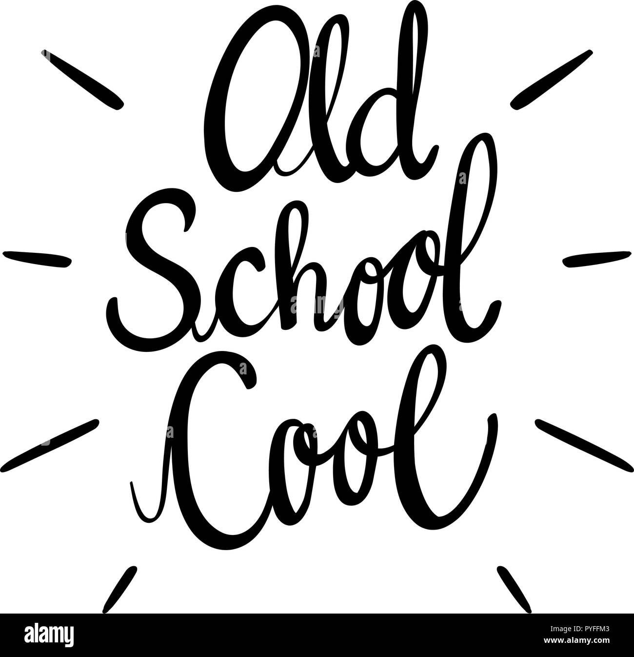 English phrase for old school cool illustration Stock Vector Image ...