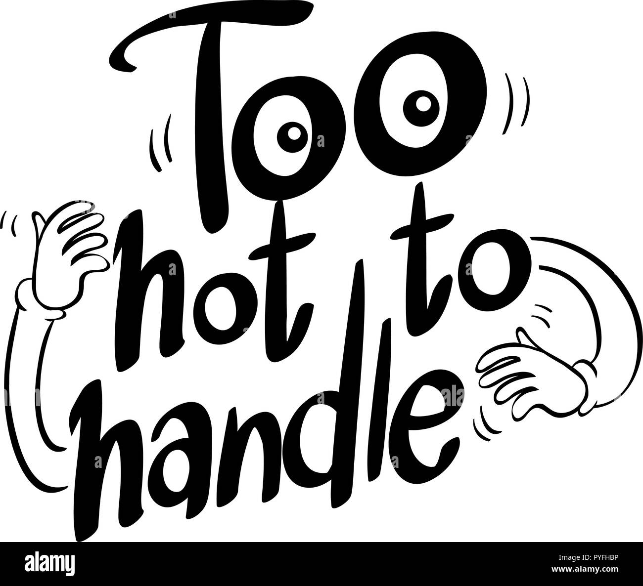 Word Expression For Too Hot To Handle Illustration Stock Vector Image word-expression-for-too-hot-to-handle-illustration-stock-vector-image