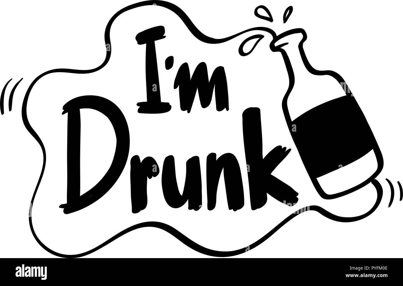 Word phrase for I am drunk illustration Stock Vector Image & Art - Alamy