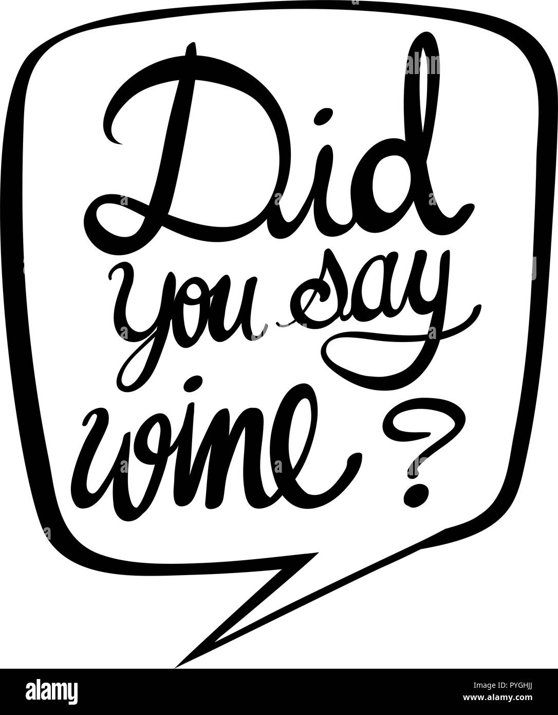 English expression for did you say wine illustration Stock Vector Image ...