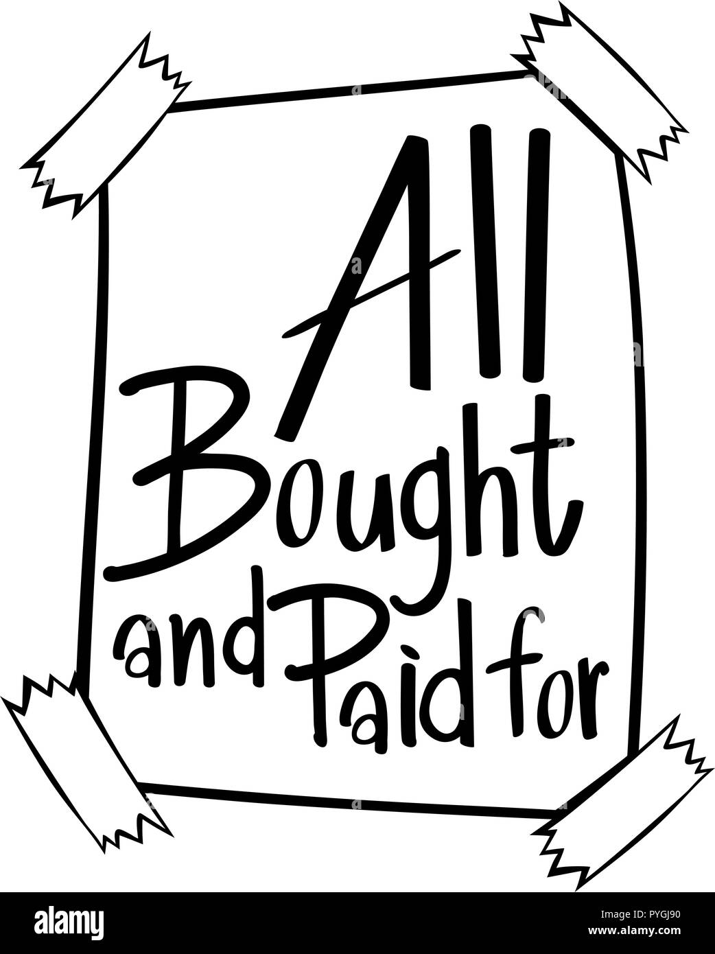 Word expression for all bought and paid for illustration Stock Vector ...