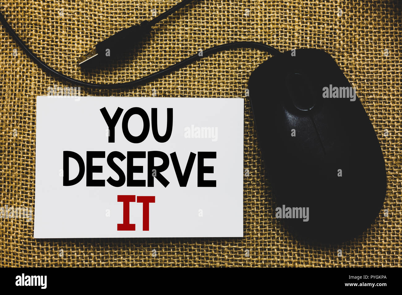 Writing note showing You Deserve It. Business photo showcasing Reward ...