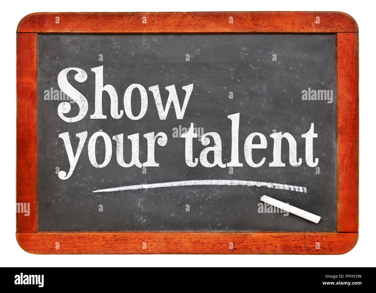 Show your talent sign - white chalk text on a vintage slate blackboard ...
