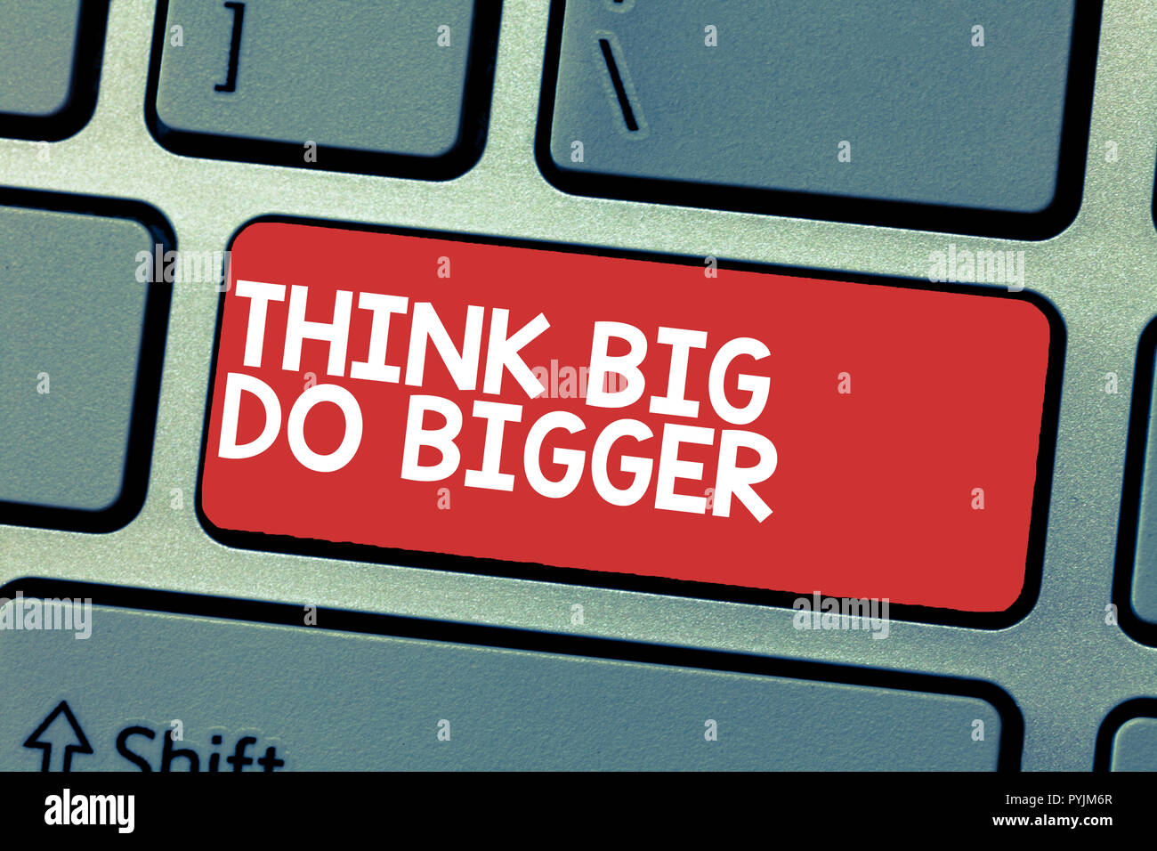 Handwriting text writing Think Big Do Bigger. Concept meaning Raise the ...