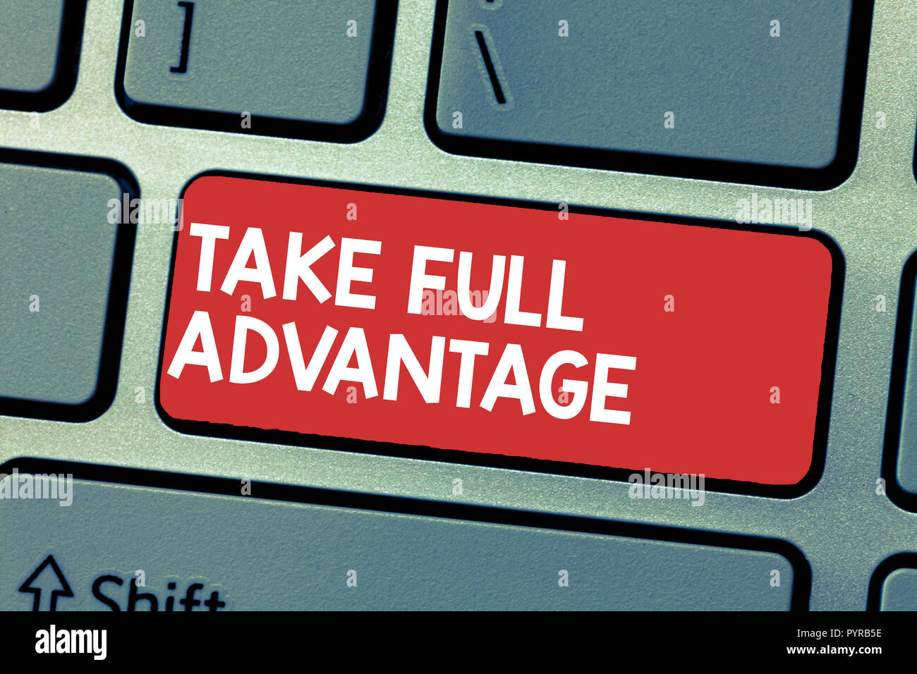 Handwriting text writing Take Full Advantage. Concept meaning Utilize ...