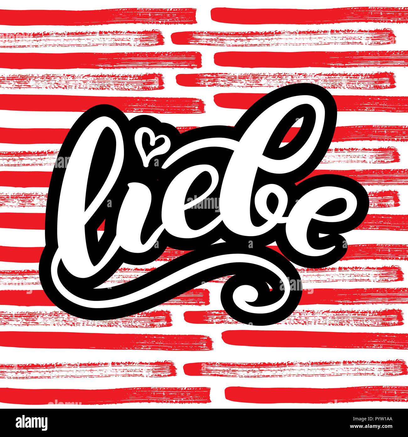 Liebe - LOVE in German. Happy Valentines day card, Hand-written ...