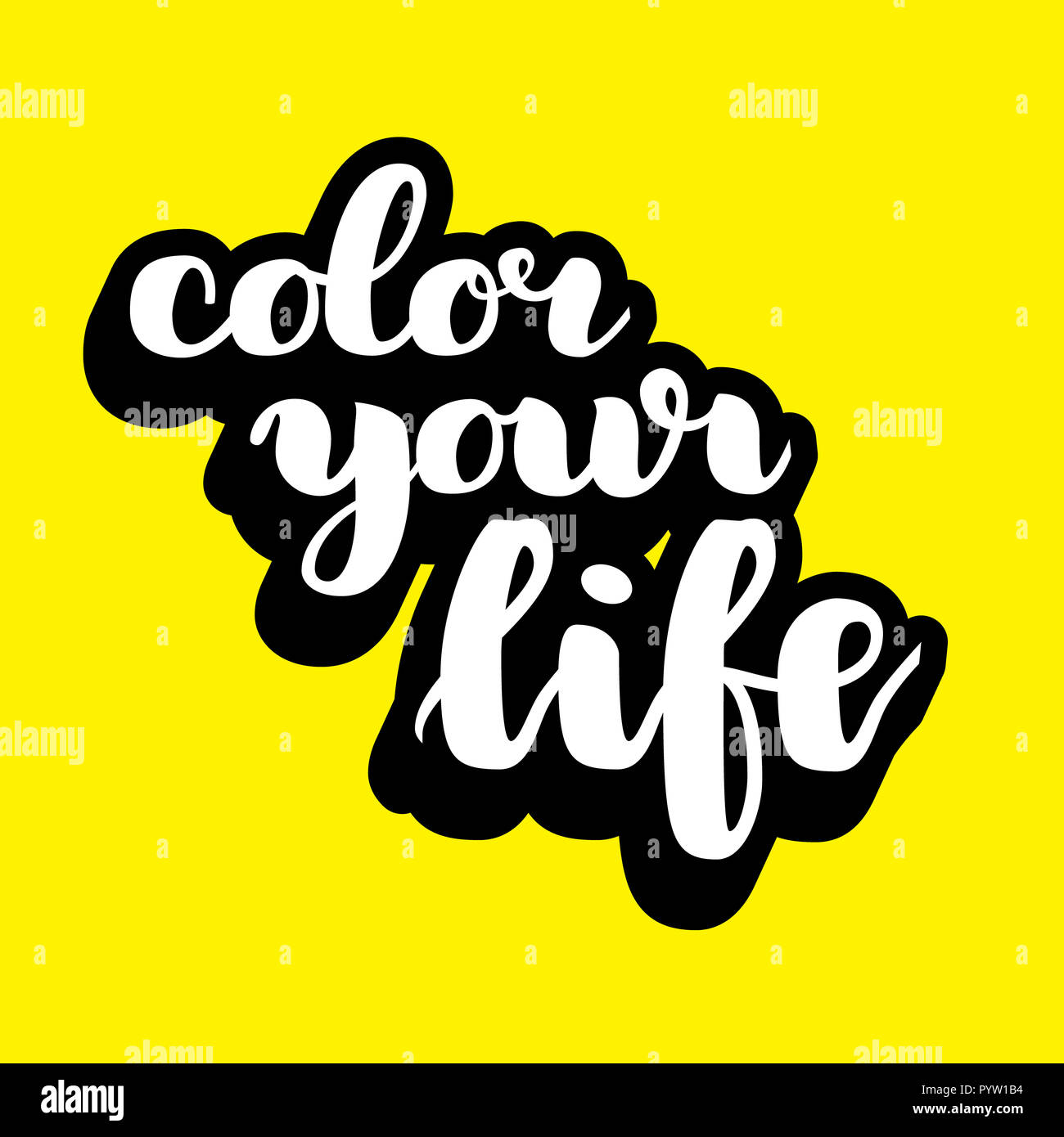 Color your life brush hand drawn lettering. illustration isolated on ...