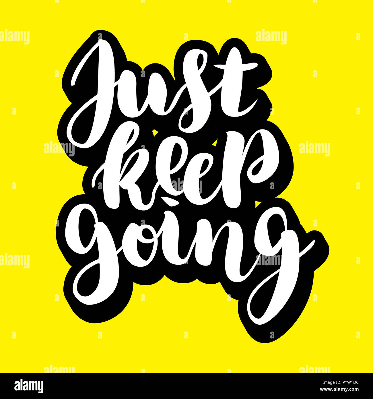 Just keep going lettering quote card. illustration with slogan ...
