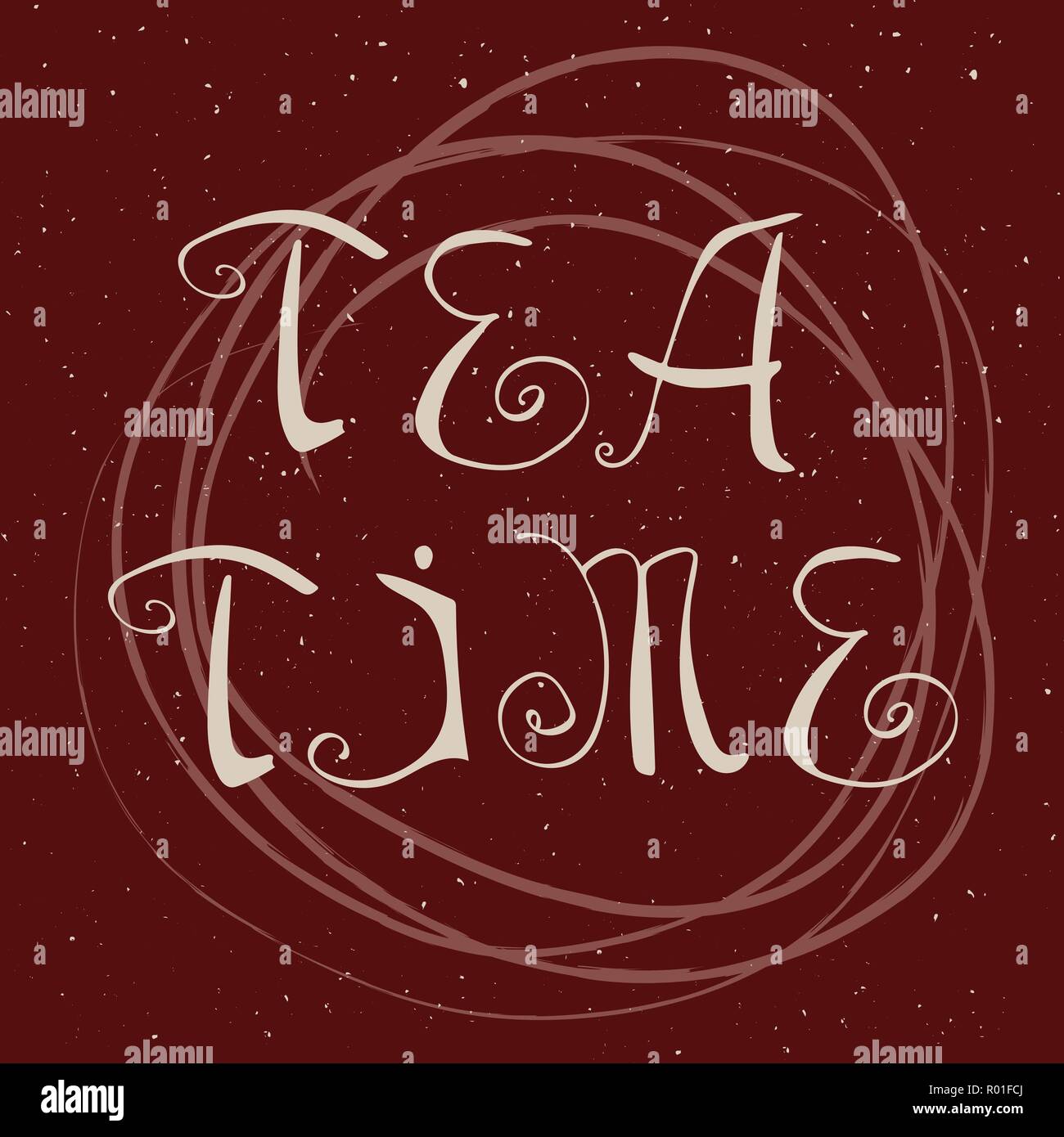 Hand drawn tea time vector lettering. Can be used for posters, menu ...