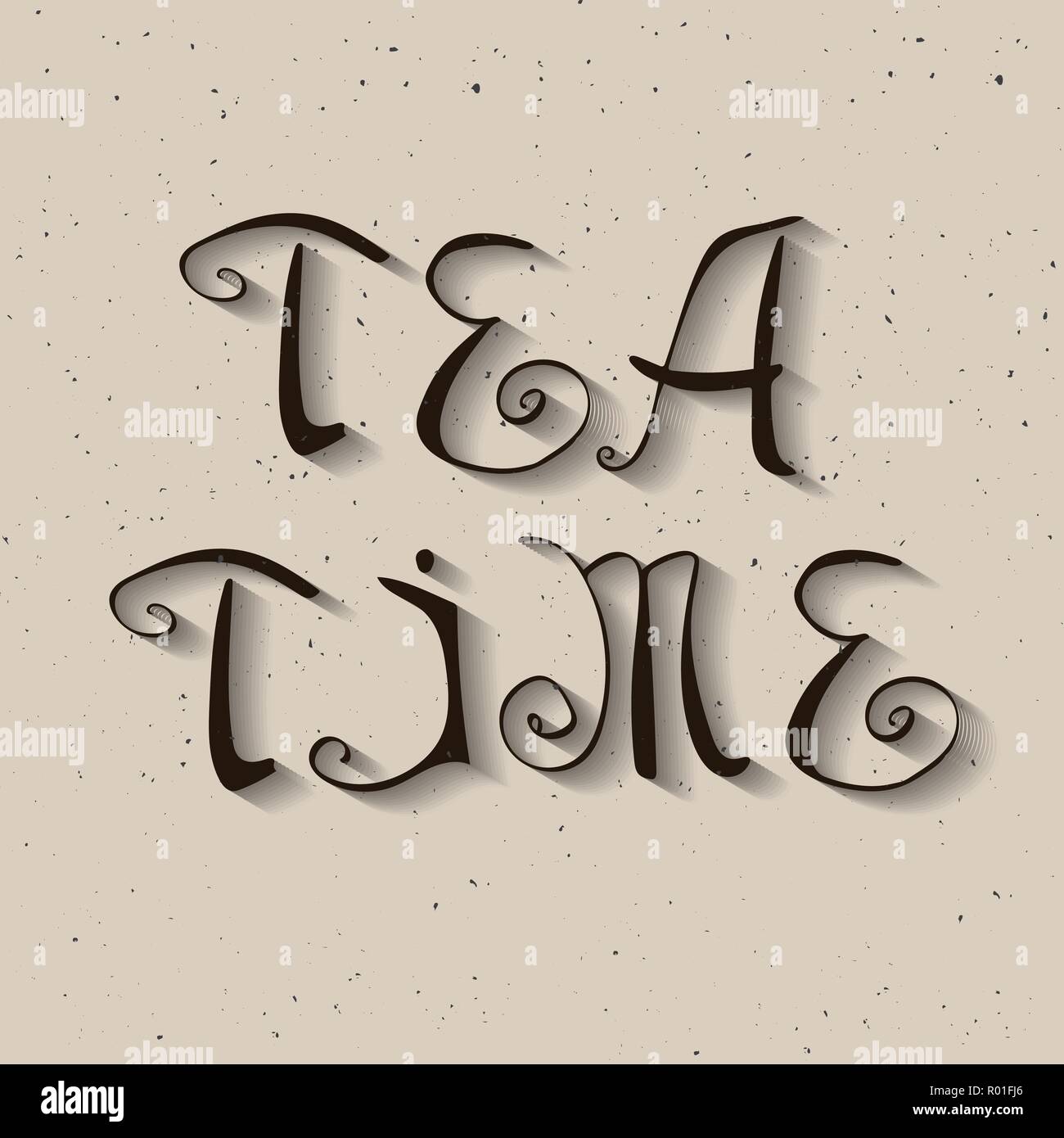 Hand drawn tea time vector lettering. Can be used for posters, menu ...