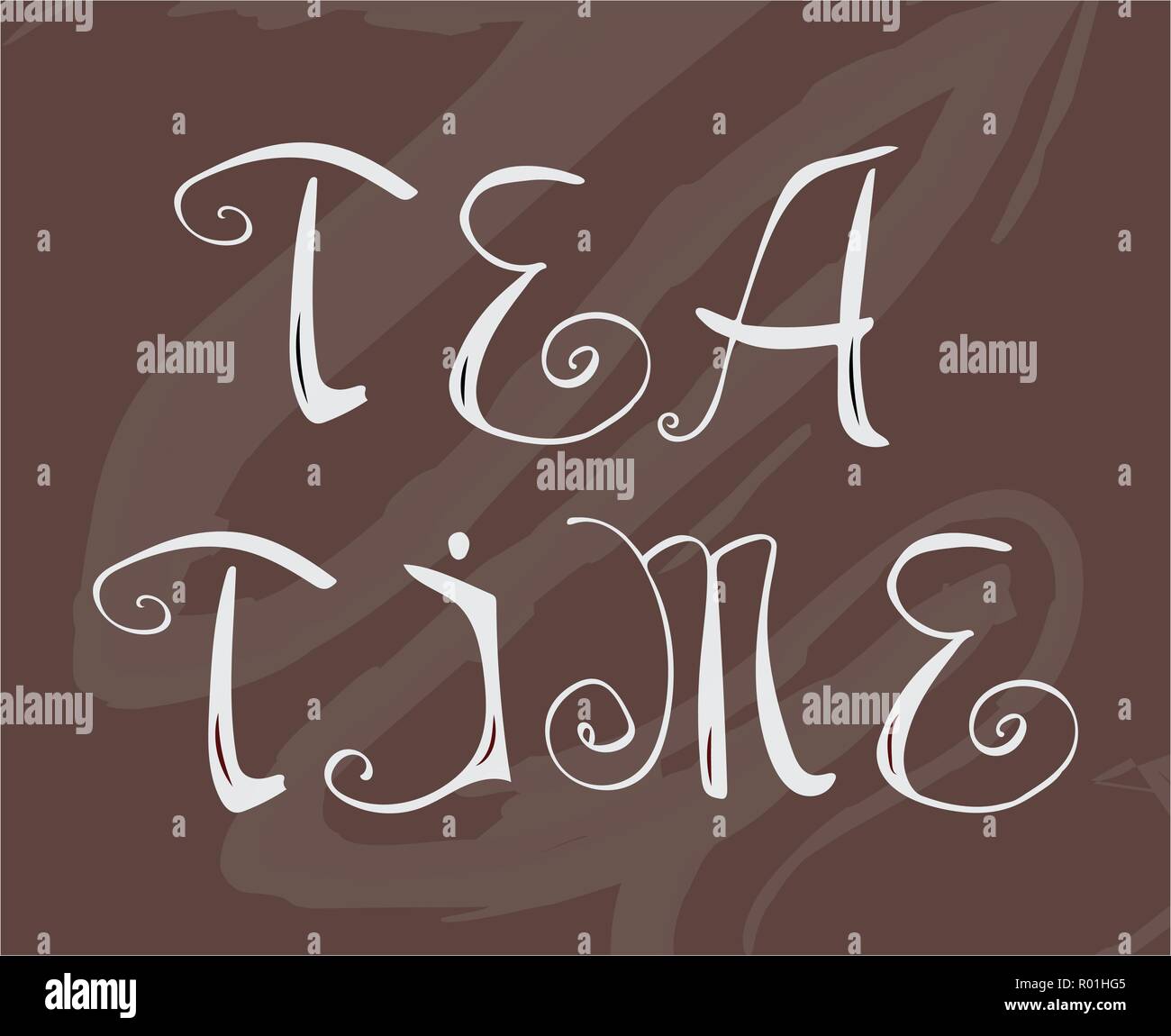 Hand drawn tea time vector lettering. Can be used for posters, menu ...