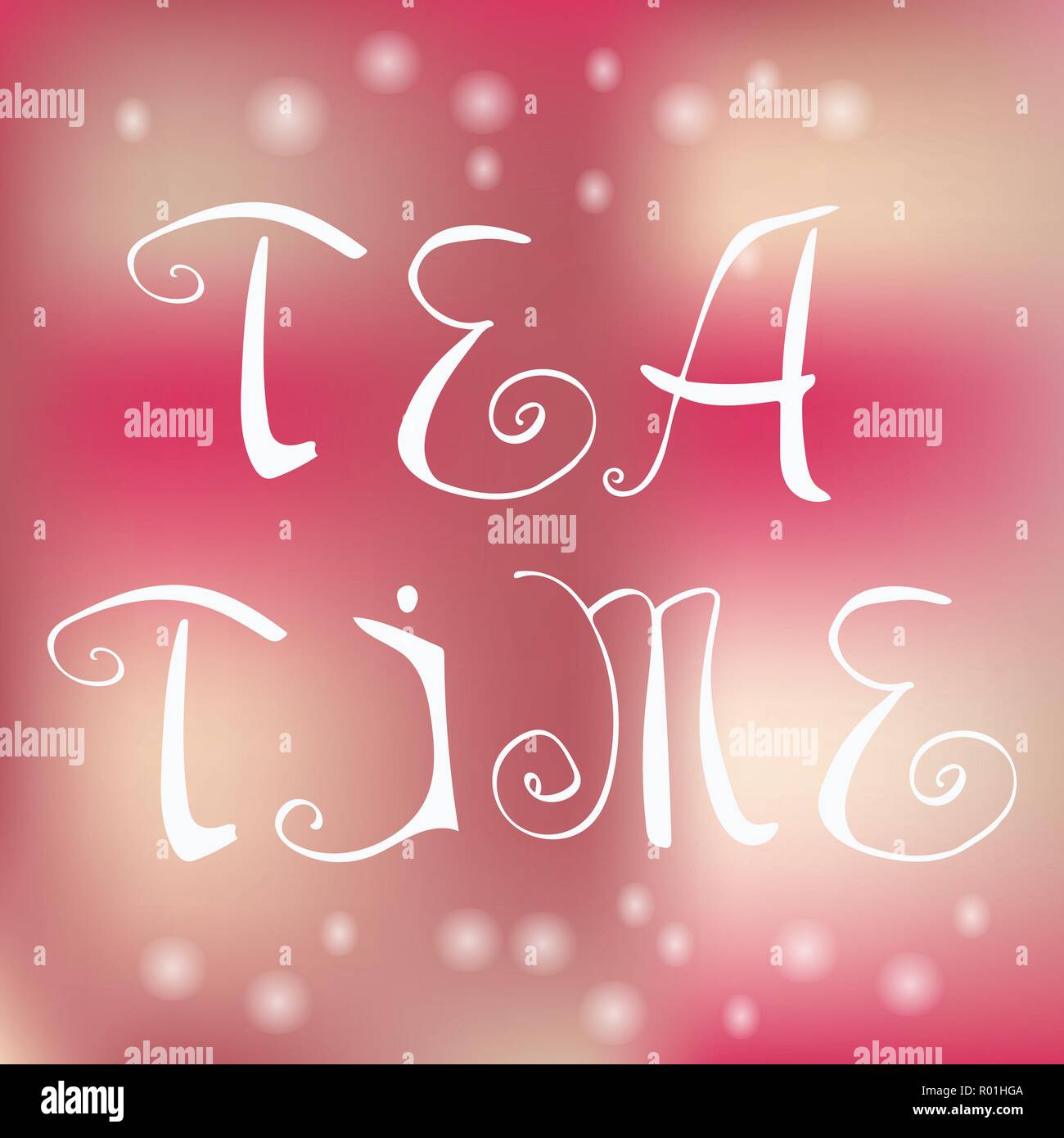 Hand drawn tea time vector lettering. Can be used for posters, menu ...