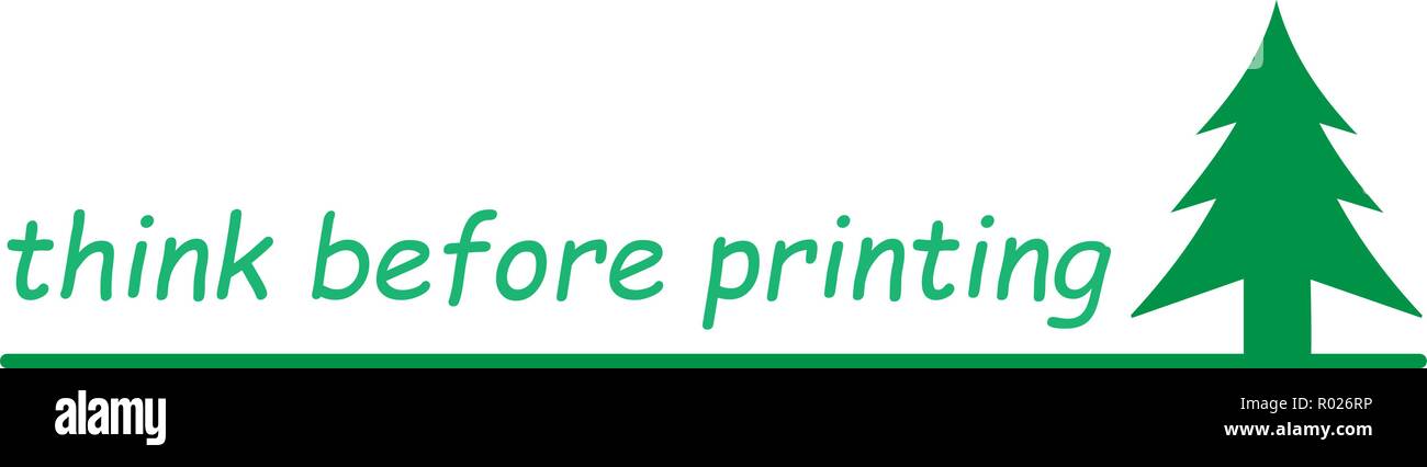 Fir tree with the message think before printing Stock Vector Image ...