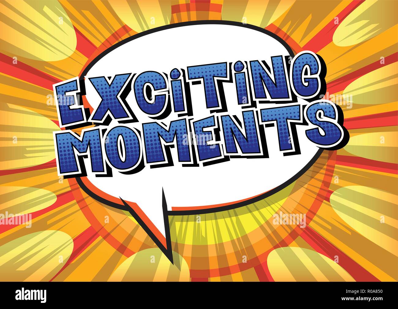 Exciting Moments - Vector illustrated comic book style phrase Stock ...