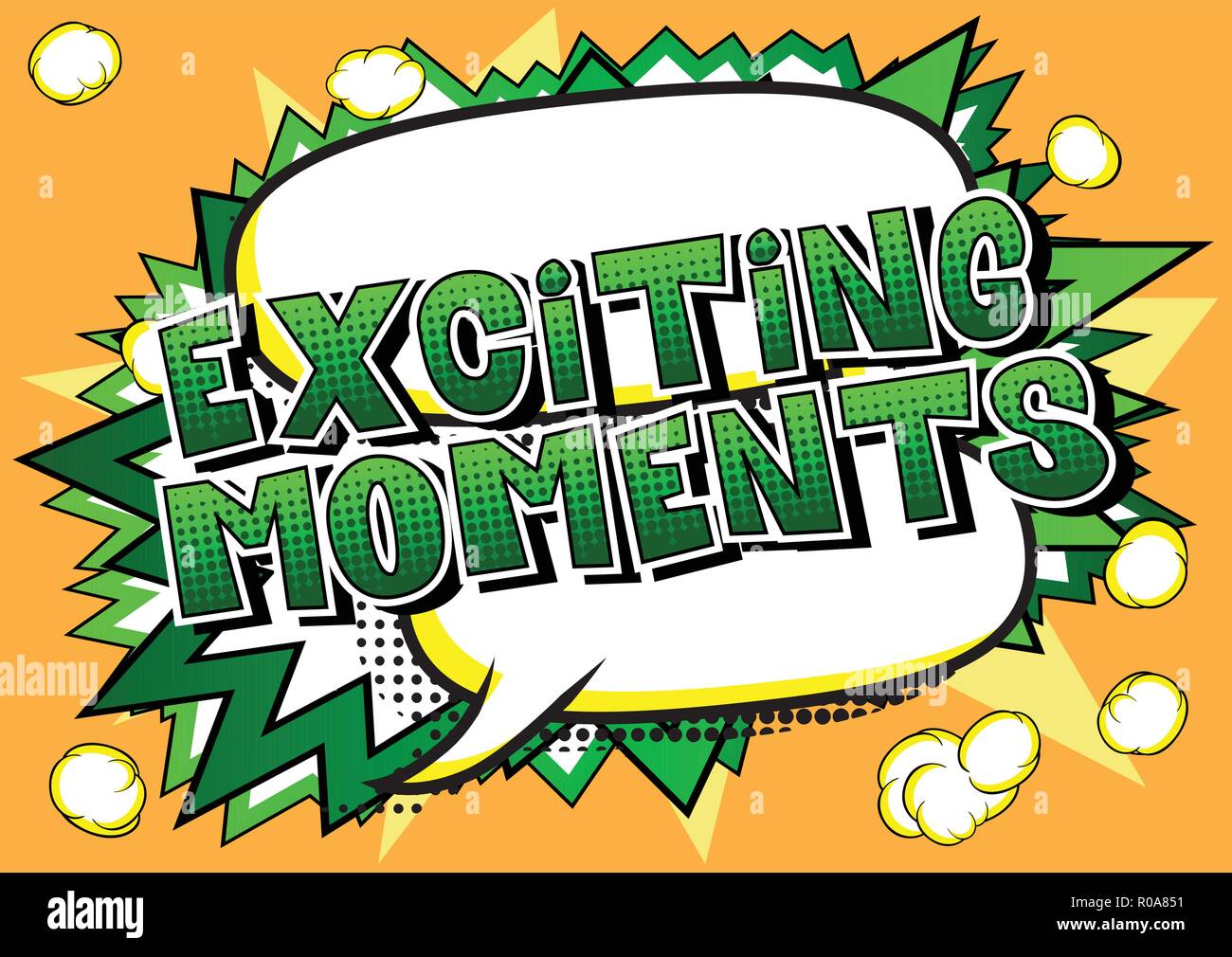 Exciting Moments - Vector illustrated comic book style phrase Stock ...