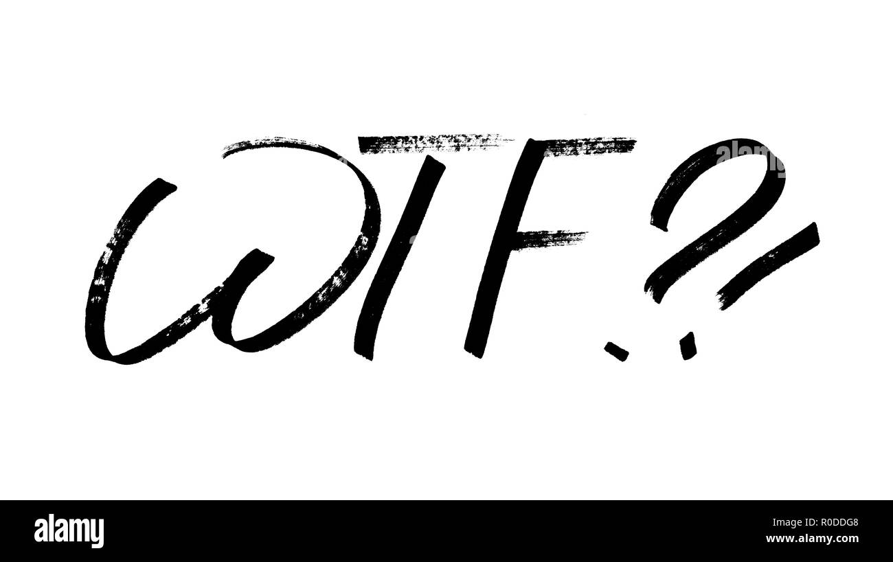 WTF - Modern calligraphy, hand drawn marker pen lettering Stock Photo ...