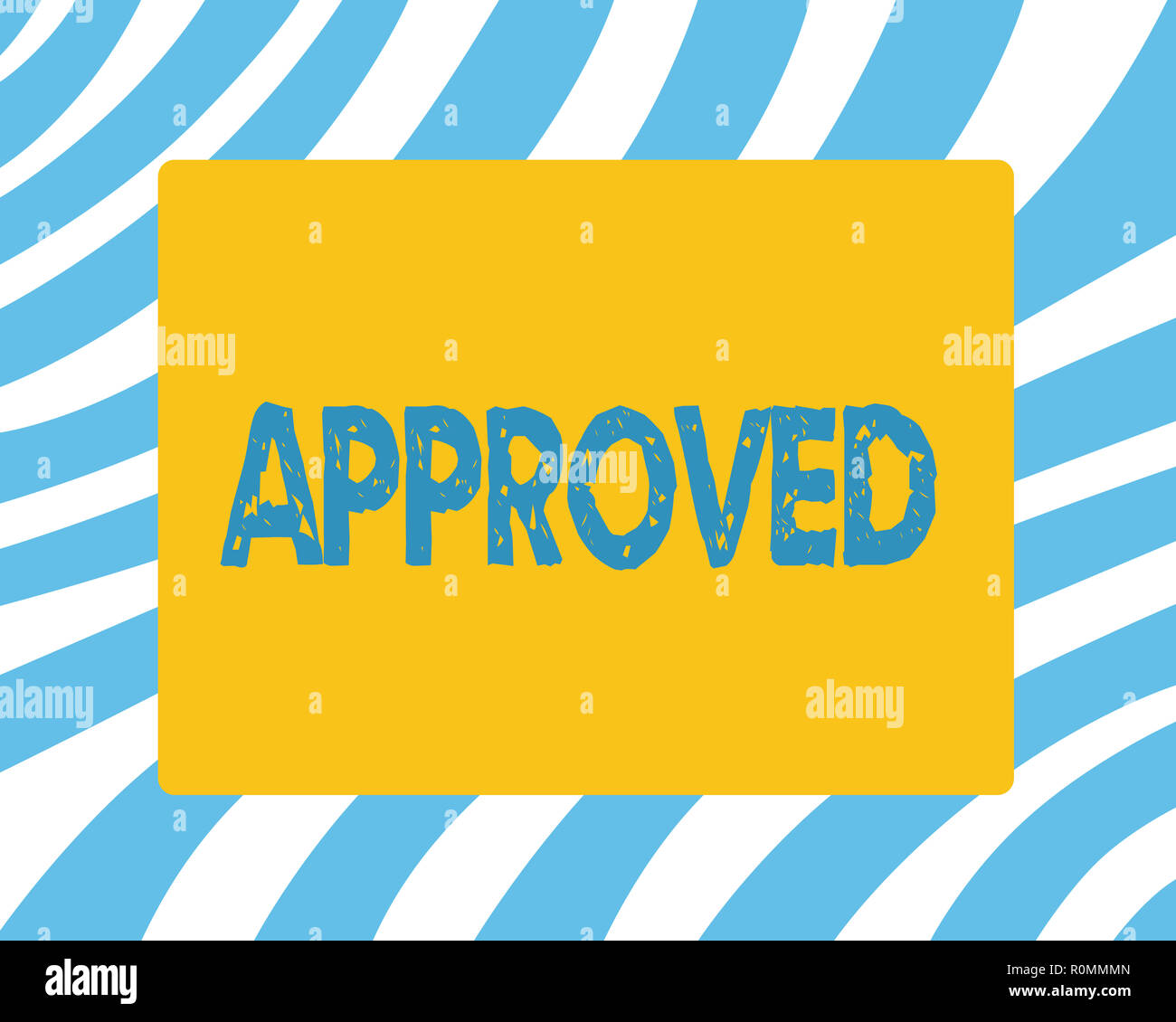 Text sign showing Approved. Conceptual photo Approval Permission to do ...