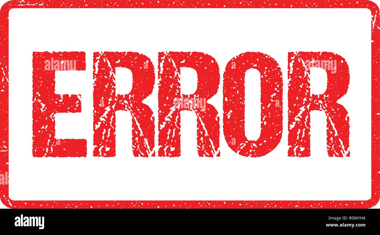 Error Red Seal Rough Letters Isolated on White. Red Ink Grunge Rubber ...