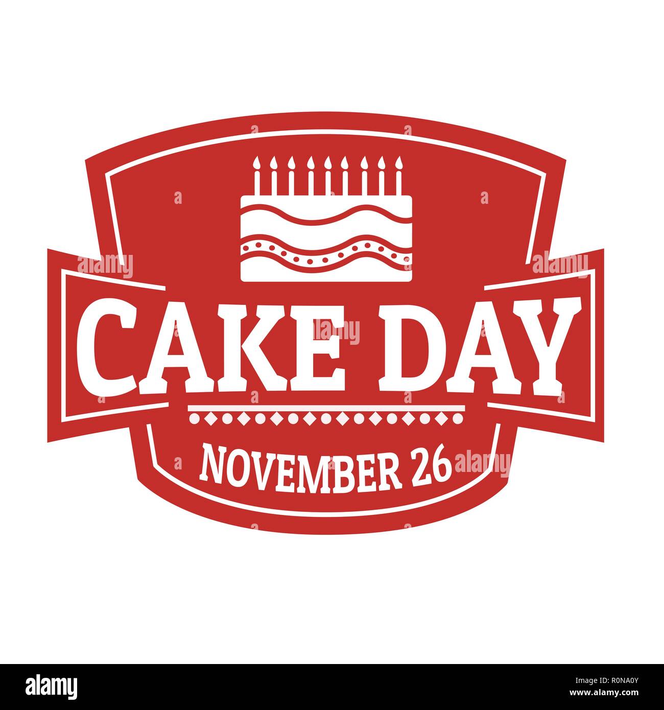 Cake day sign or stamp on white background, vector illustration Stock ...