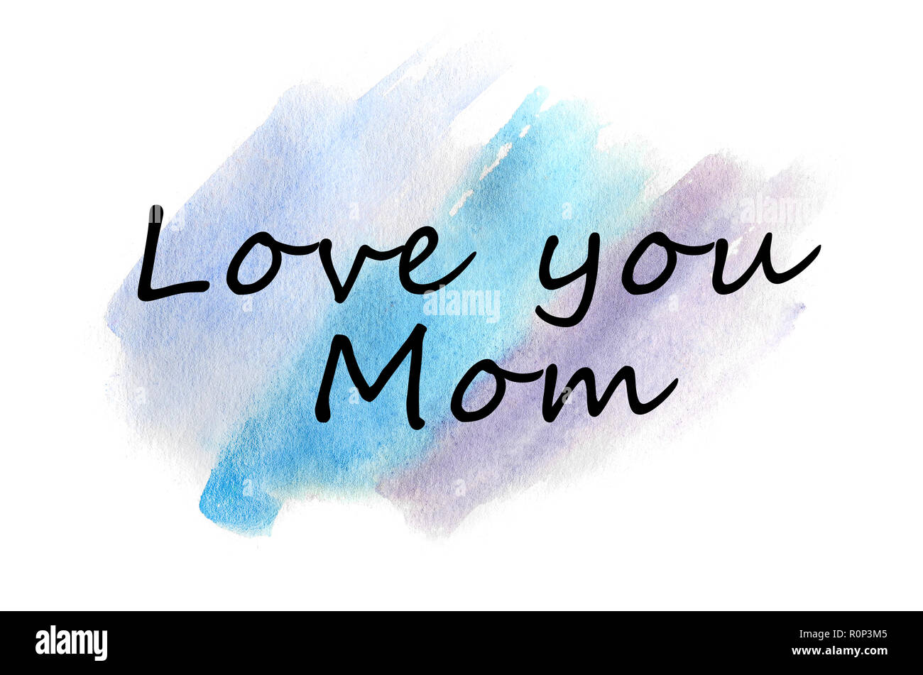 Love you, Mom. The text is depicted in an illustration in the form of a ...