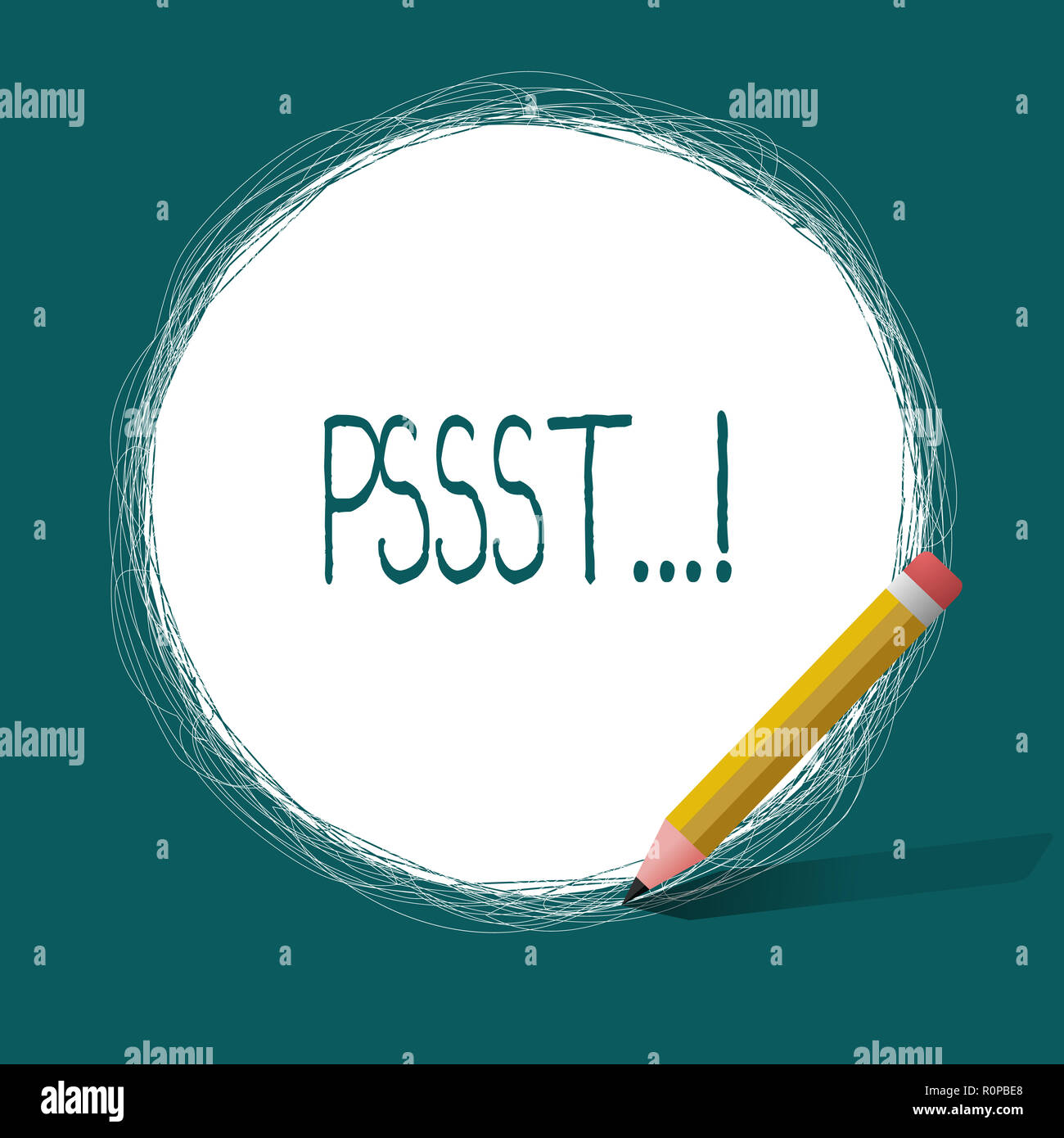 Conceptual hand writing showing Pssst.... Business photo text ...