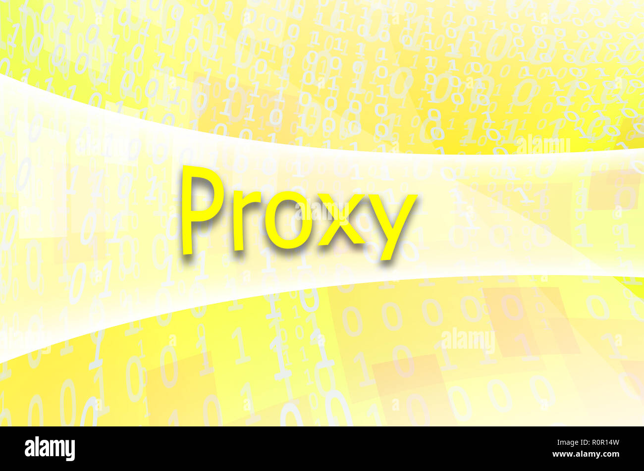 The text inscription Proxy is written on a semitransparent field ...