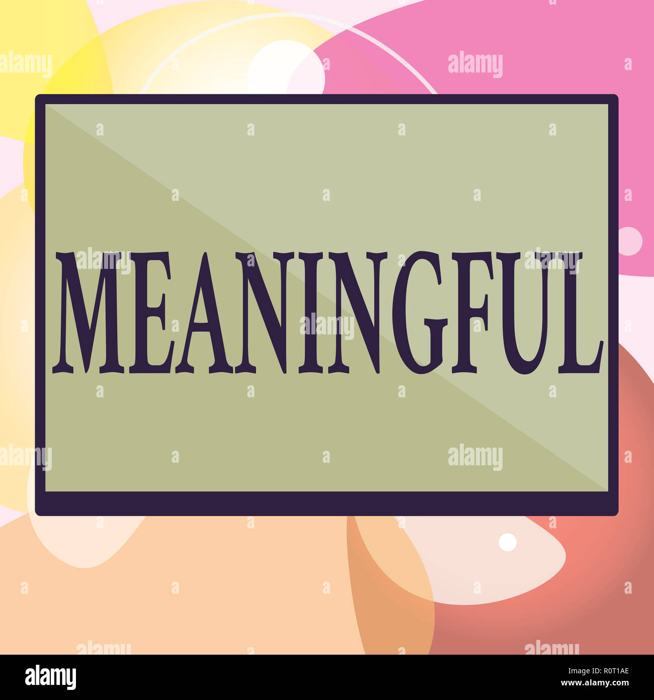 Conceptual hand writing showing Meaningful. Business photo text Having ...