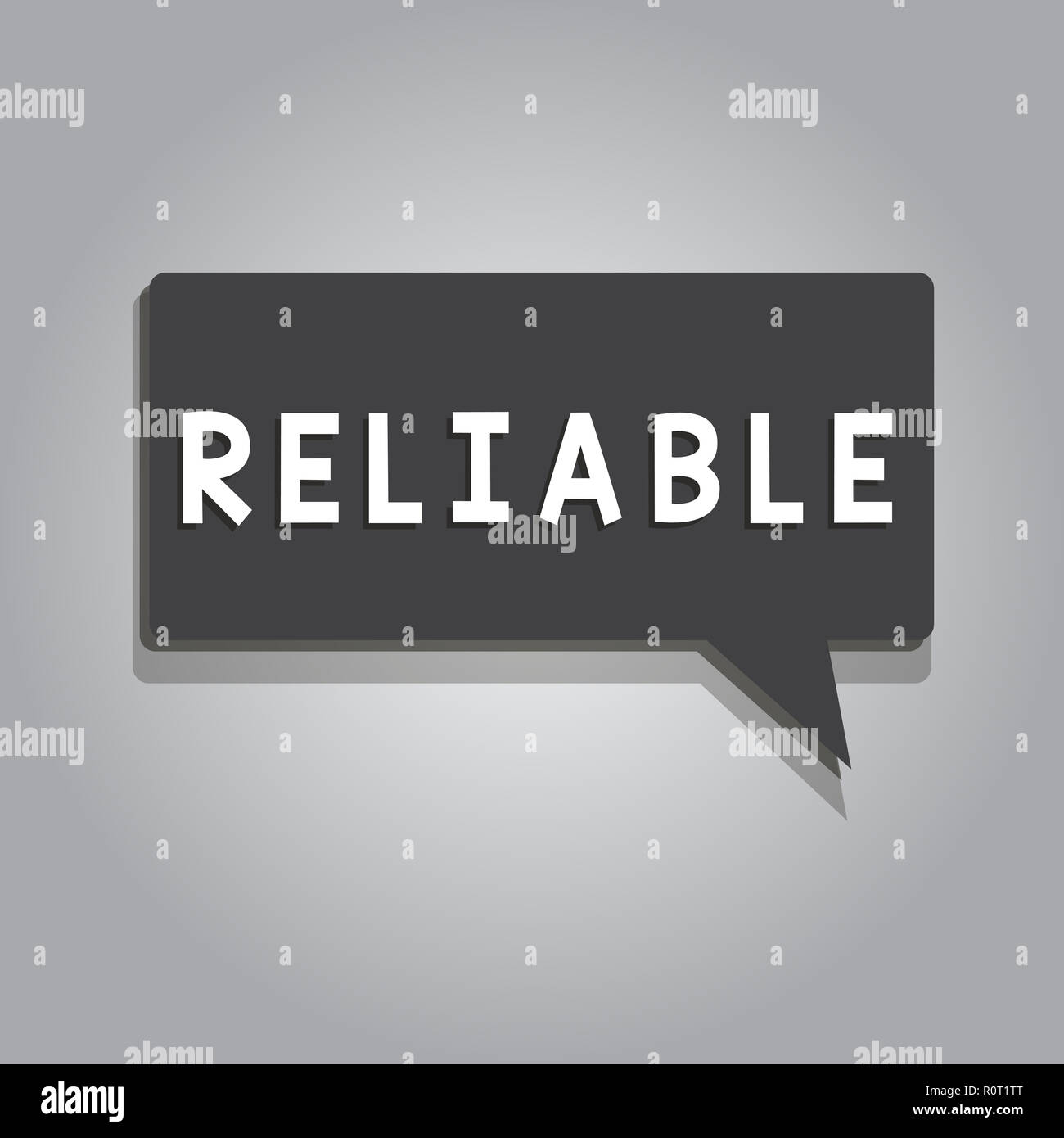 Text sign showing Reliable. Conceptual photo consistently good in ...