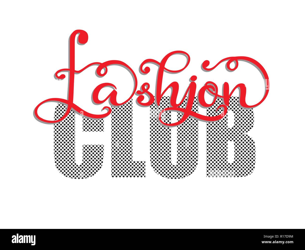 Cute Fashion club Typography Slogan for T-shirt, banner, logo, poster ...
