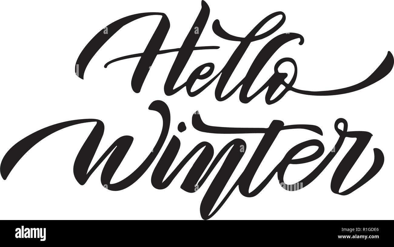 Hello winter. Hand drawn calligraphy and brush pen lettering. design ...