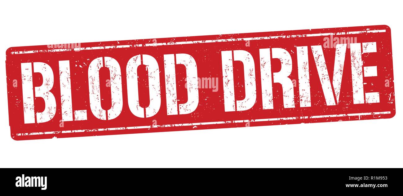 Blood drive sign or stamp on white background, vector illustration ...