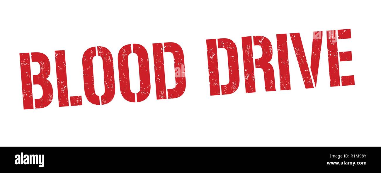 Blood drive sign or stamp on white background, vector illustration ...