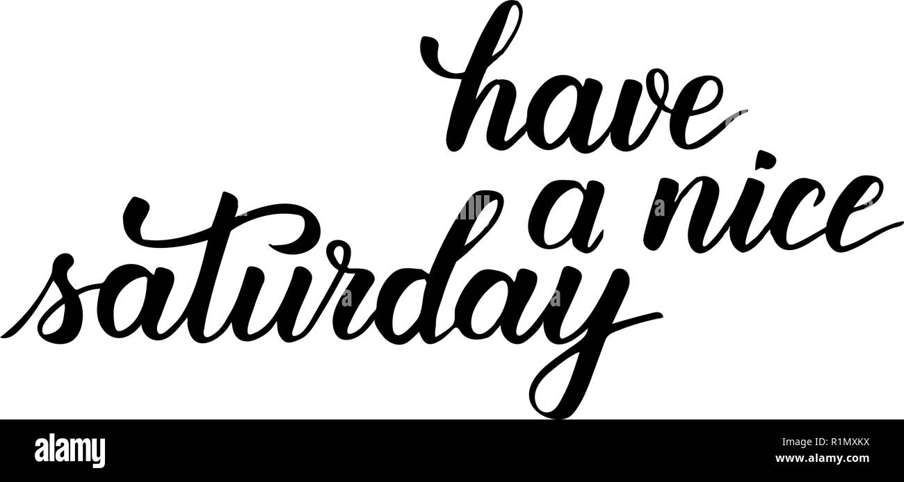 Have a nice weekend Cut Out Stock Images & Pictures - Alamy