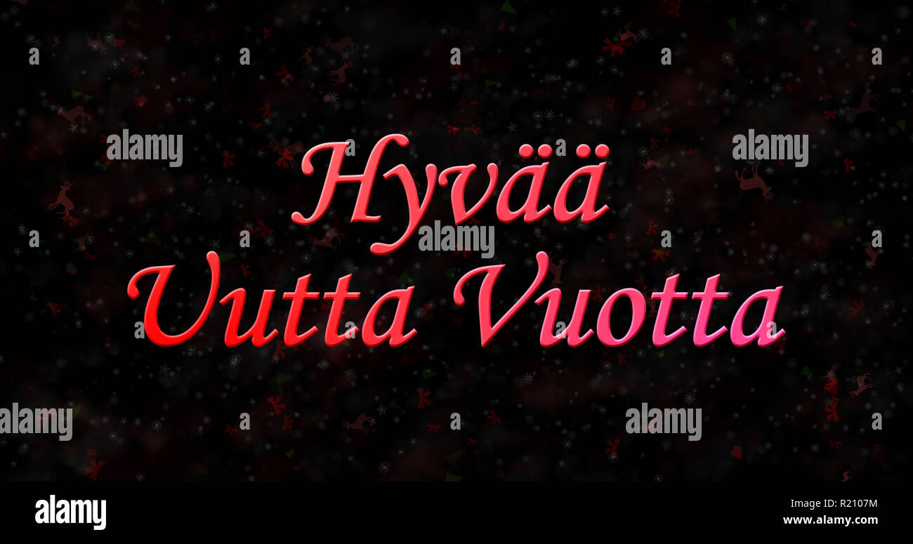 Happy New Year text in Finnish "Hyvaa uutta vuotta" on black background ...