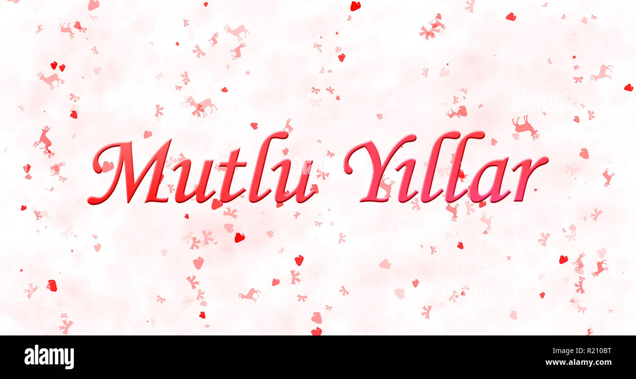 Happy New Year text in Turkish "Mutlu Yillar" on white background Stock ...