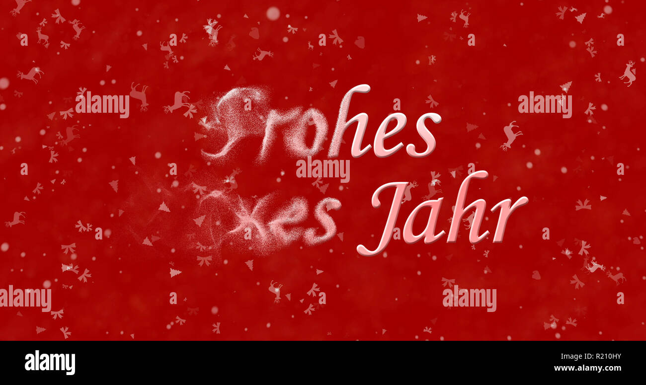 Happy New Year text in German "Frohes neues Jahr" turns to dust from ...