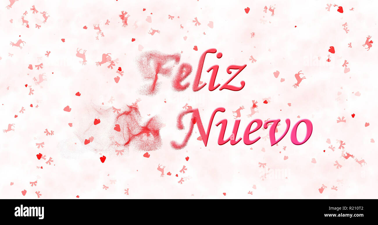 Happy New Year text in Spanish "Feliz ano nuevo" turns to dust from ...