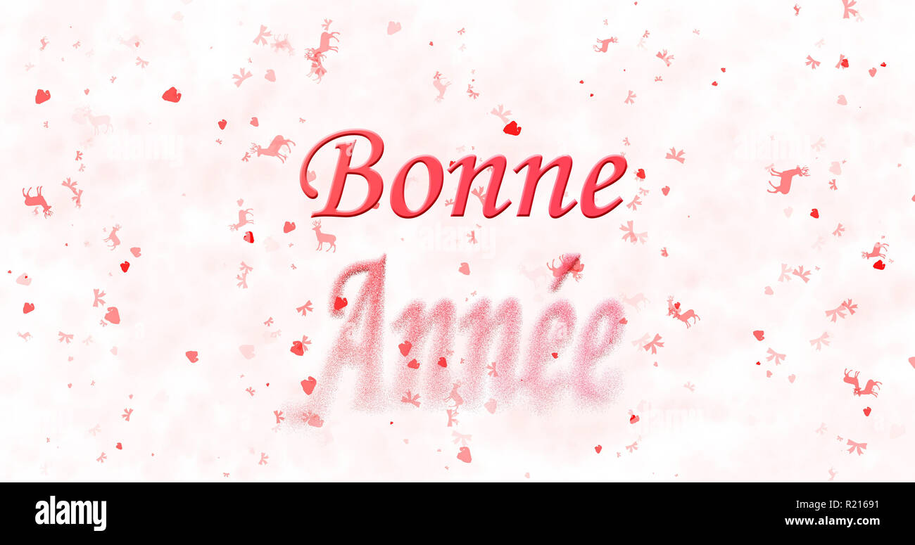 Happy New Year text in French "Bonne annee" turns to dust from bottom ...
