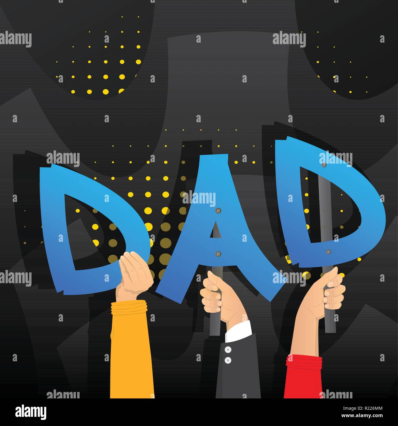 Diverse hands holding letters of the alphabet created the word Dad ...