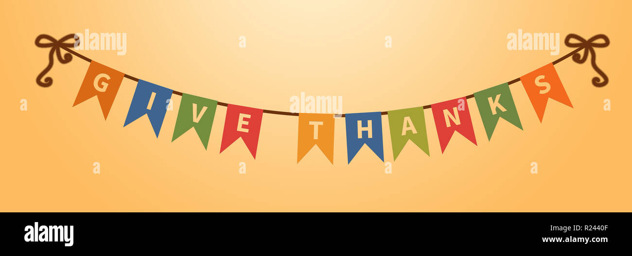 Thanksgiving bunting flags with letters. Give thanks text. Holiday ...