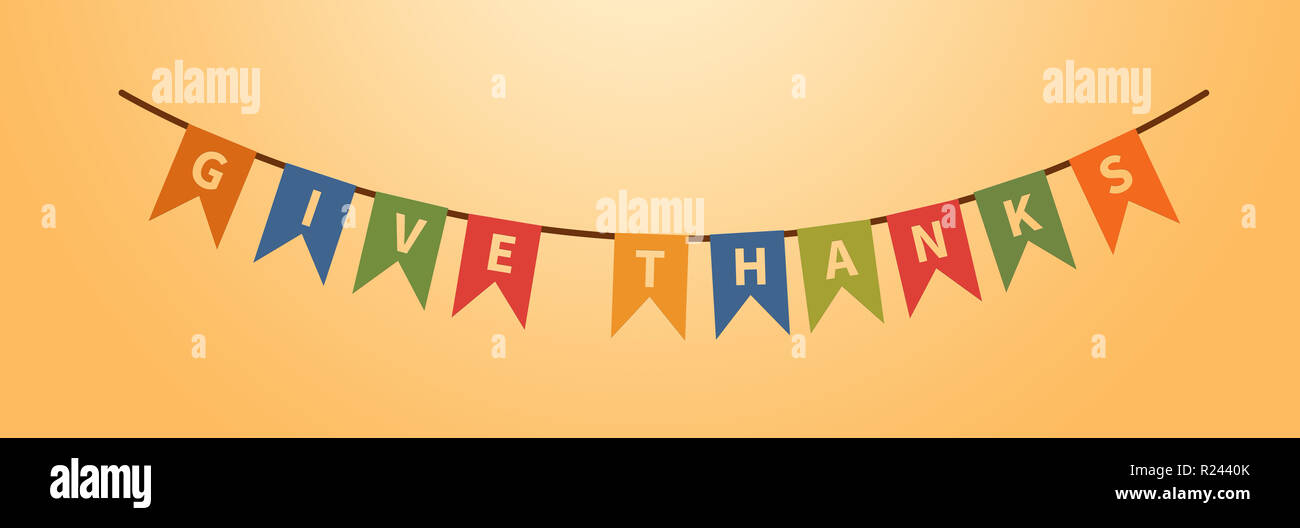 Thanksgiving bunting flags with letters. Give thanks text. Holiday ...