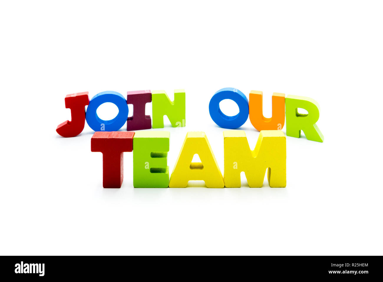 Join Our Team text written with colourful wooden letters, isolated over ...