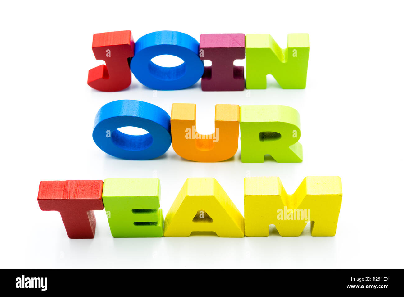 Join Our Team text written with colourful wooden letters, isolated over ...