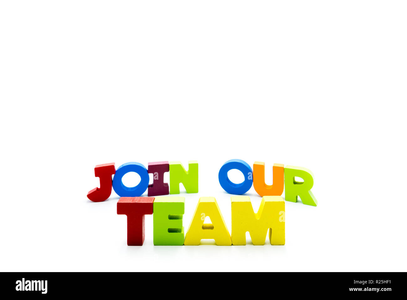 Join Our Team text written with colourful wooden letters, isolated over ...