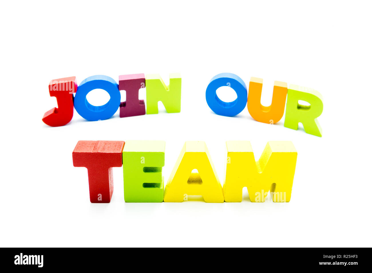 Join Our Team text written with colourful wooden letters, isolated over ...